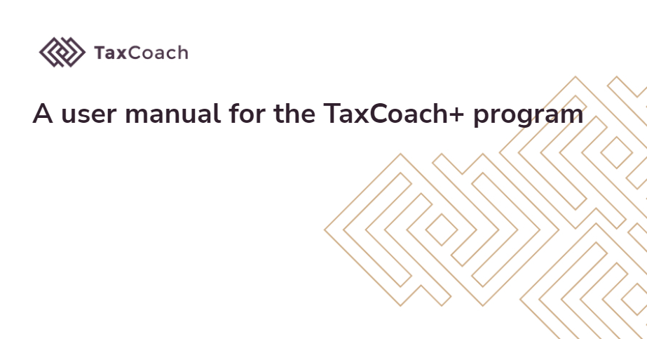 A user manual for the TaxCoach+ program - TaxCoach