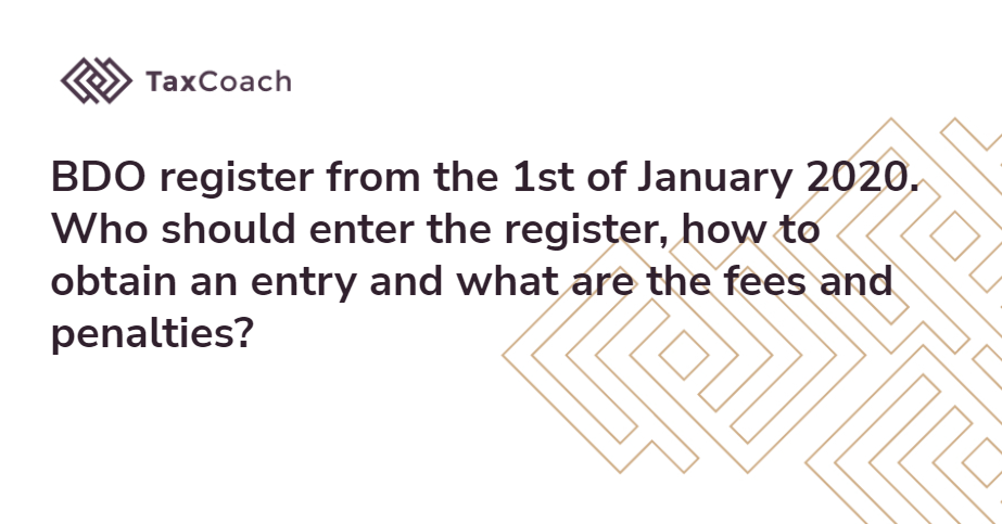 BDO register from the 1st of January 2020. Who should enter the ...