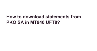 How to download statements from PKO SA in MT940 UFT8? - TaxCoach