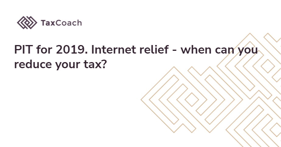 PIT for 2019. Internet relief - when can you reduce your tax? - TaxCoach